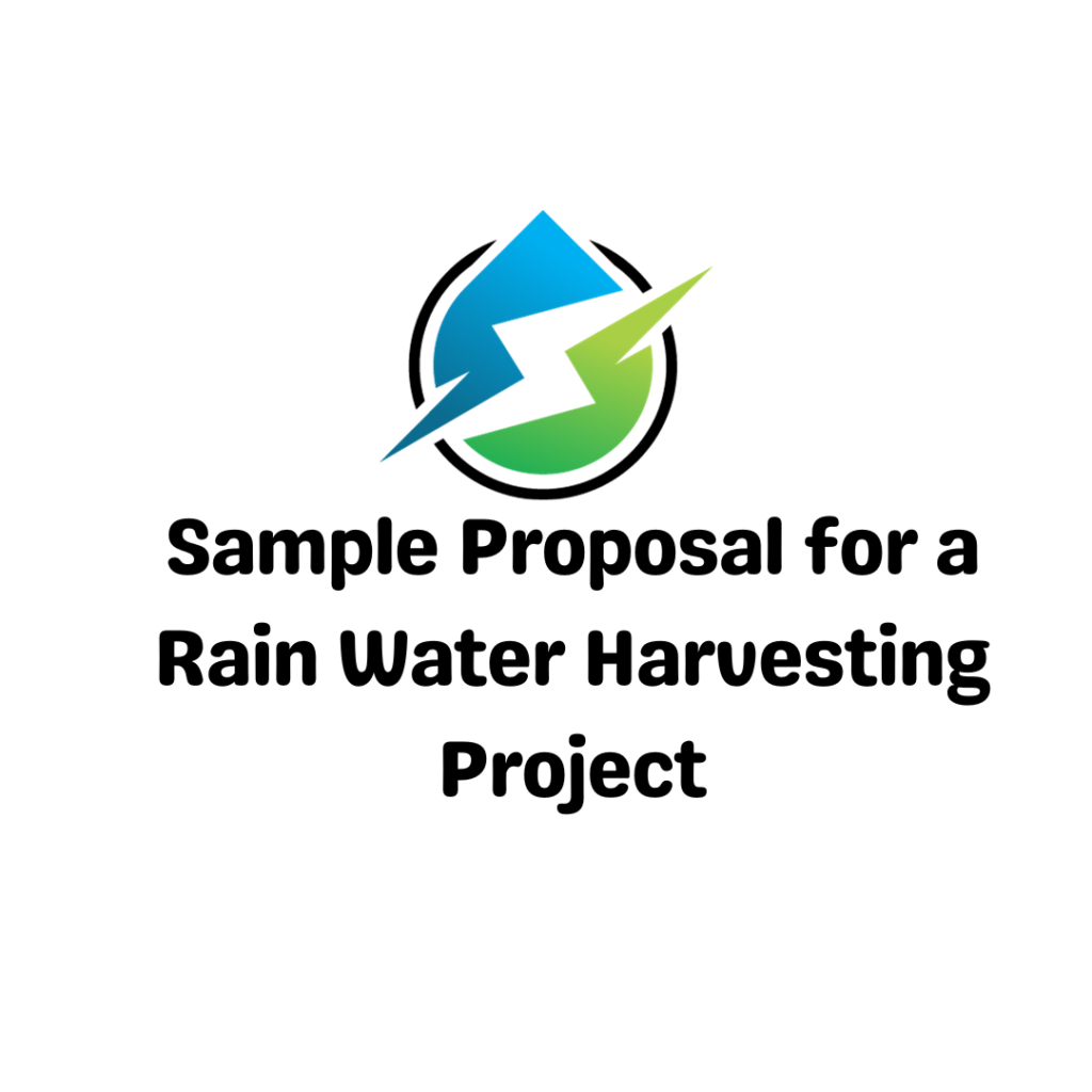 Sample Proposal for a Rain Water Harvesting Project: A Blueprint to ...