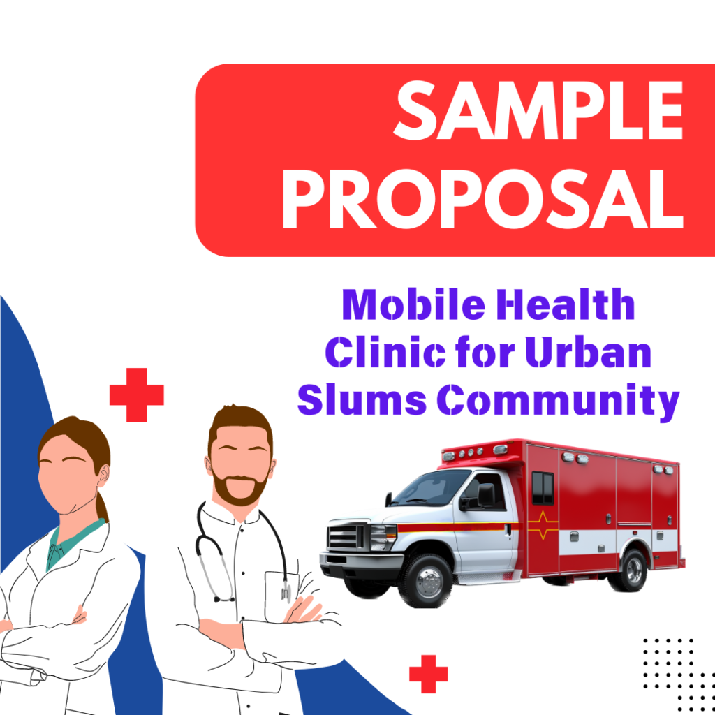 Sample Proposal for NGOs: Mobile Health Clinic for Urban Slums Community