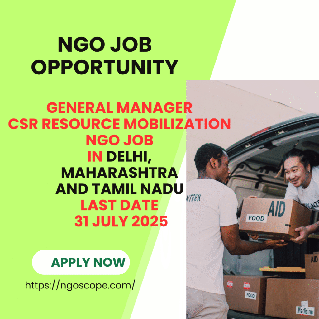 NGO Job Opportunity in Delhi Maharashtra and Tamil Nadu for General ...