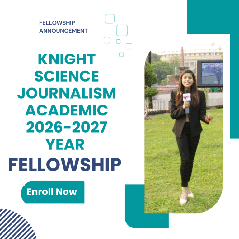 Selection Process for Knight Science Journalism Academic 2026-2027 Year ...