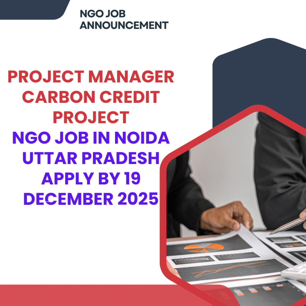 Selection Process for Project Manager Carbon Credit Project NGO Job in Pankh - Grants for NGOs