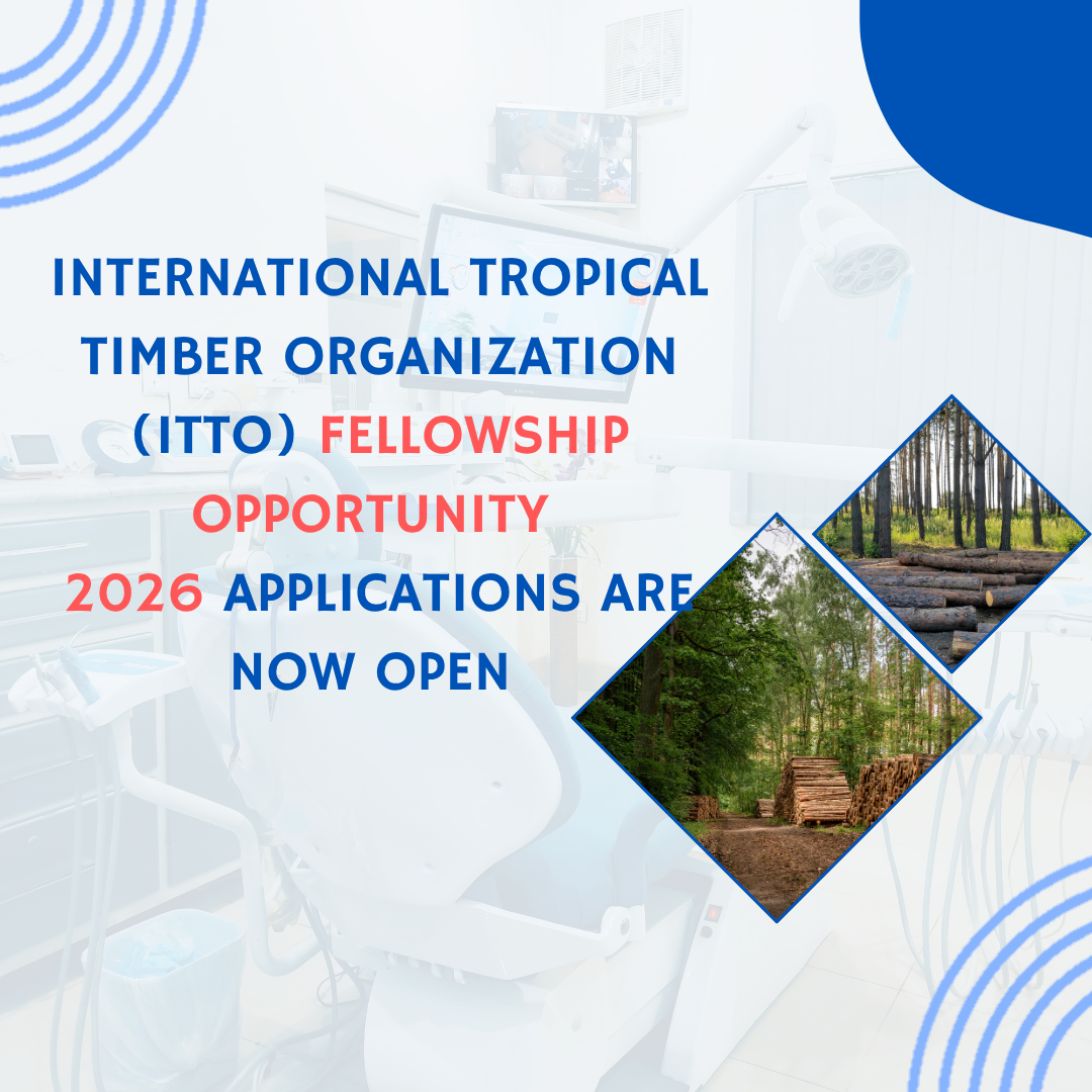 International Tropical Timber Organization (ITTO) Fellowship ...